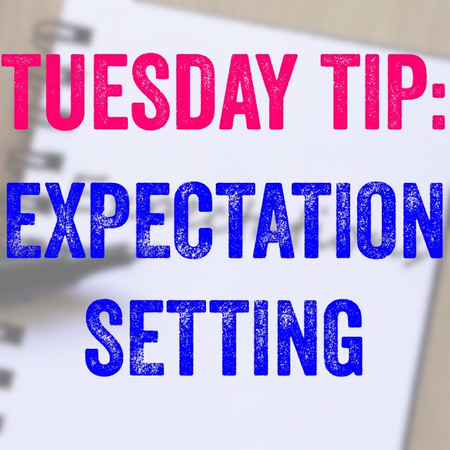 Tuesday Tip: Expectation Setting – Every Step Fitness