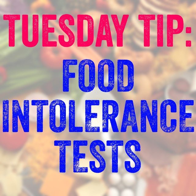 Tuesday Tip: Food Intolerance tests – Every Step Fitness