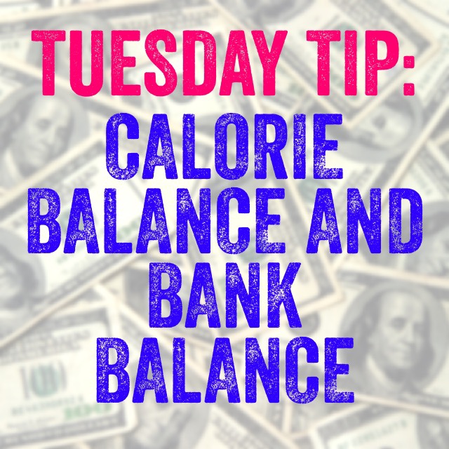 Tuesday tip: Calorie balance and Bank balance – Every Step Fitness